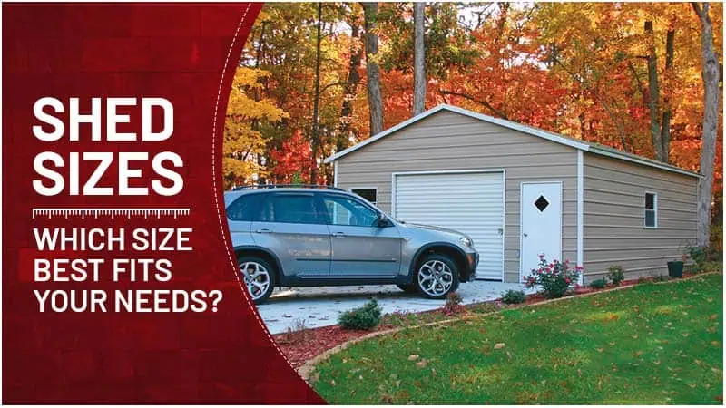 Shed Sizes: Which Size Best Fits Your Needs? | Boss Buildings